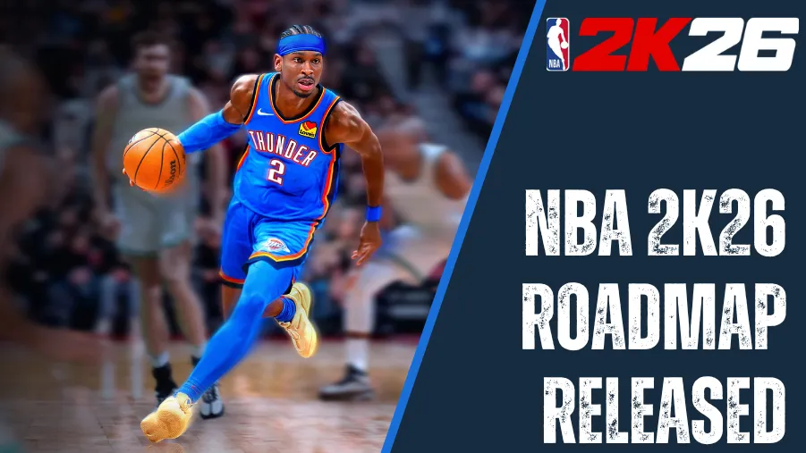 NBA 2K26 Roadmap Released: All Upcoming Features